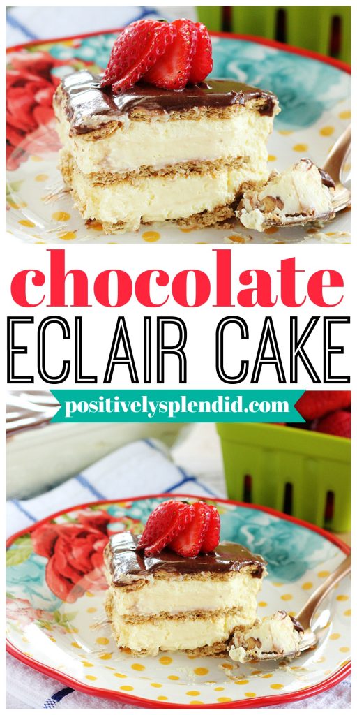 Chocolate Eclair Cake - Positively Splendid {Crafts, Sewing, Recipes ...