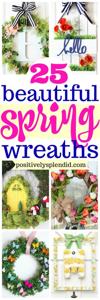 25 Beautiful DIY Spring Wreath Ideas - Positively Splendid {Crafts ...